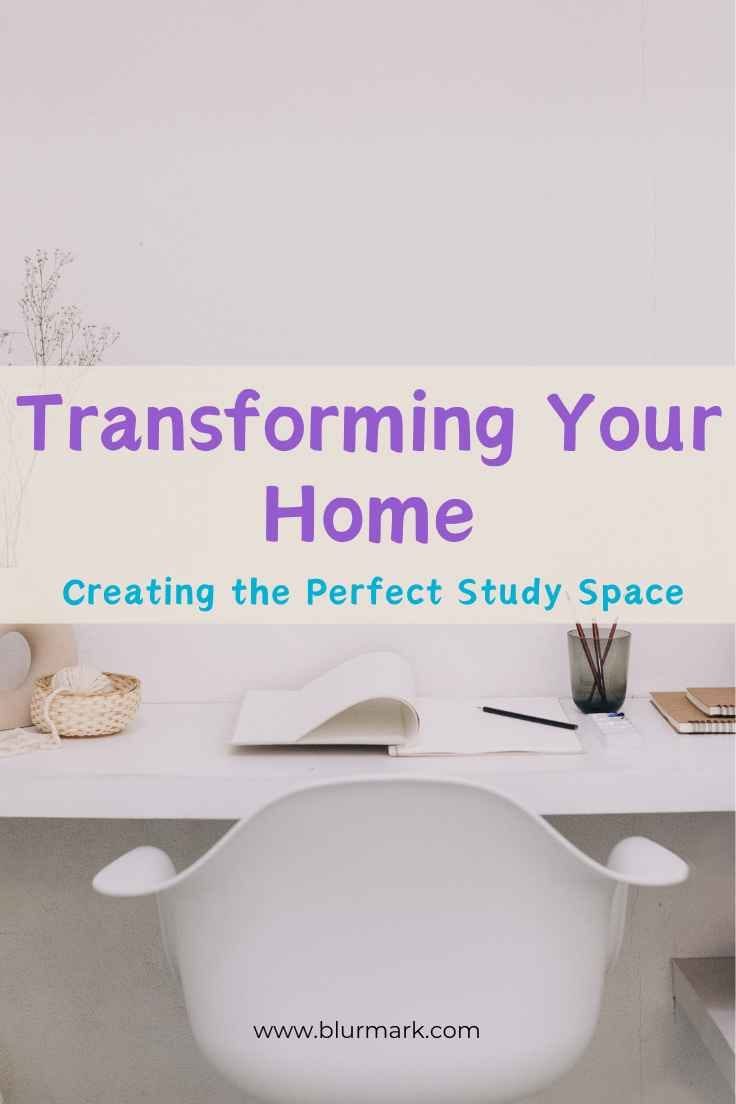 Transforming Your Home: Creating the Perfect Study Space